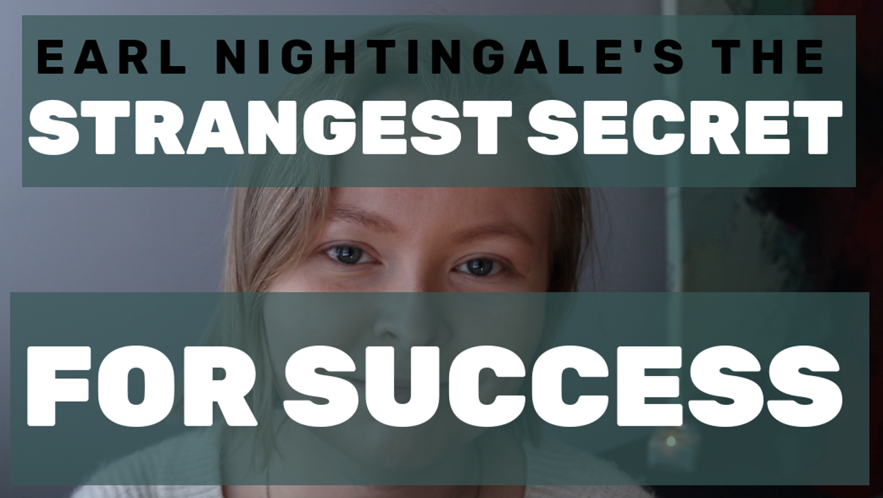 The Strangest Secret for Success